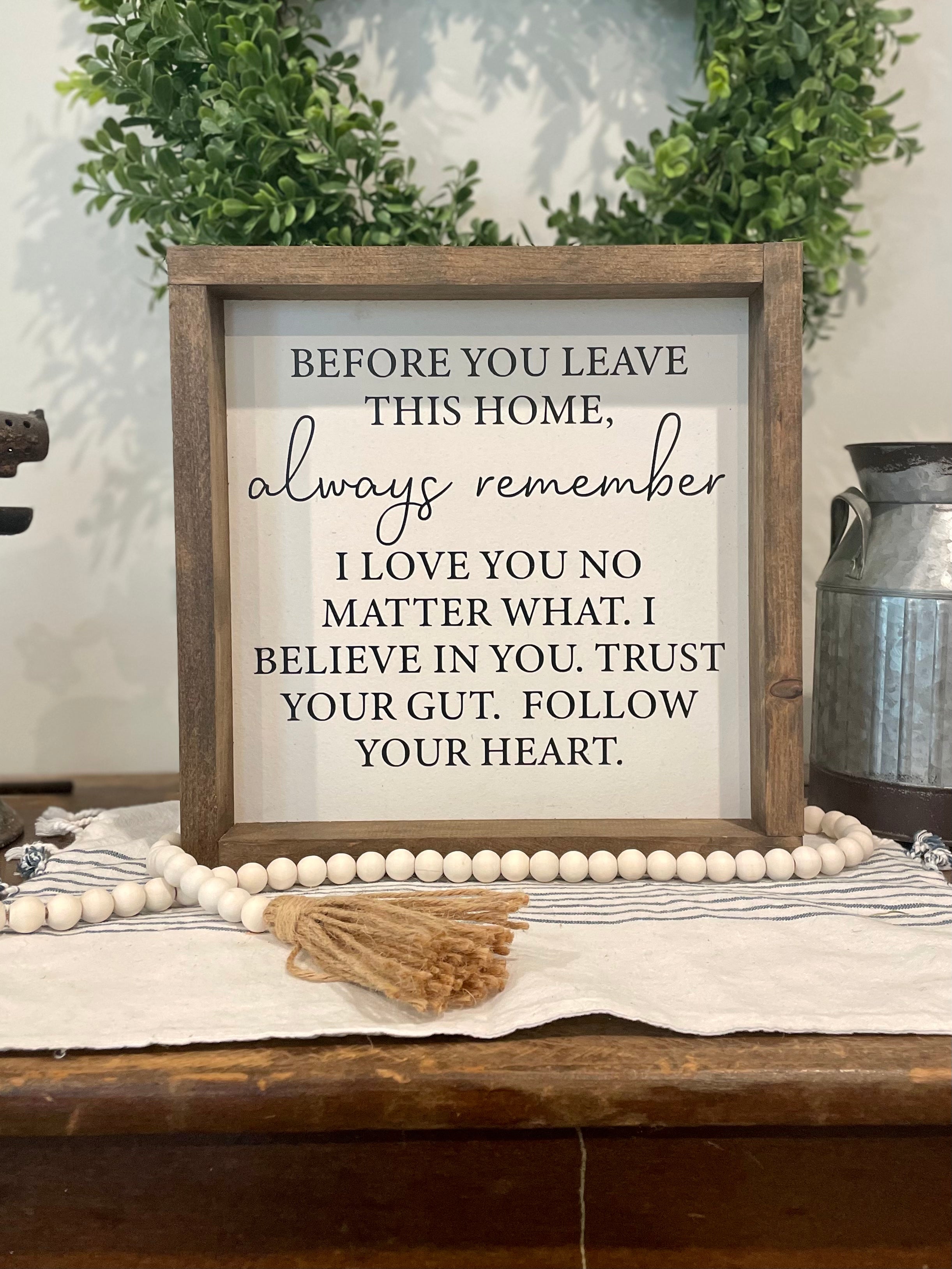 12x12 Always Remember Wooden Sign – What Matters Most Designs
